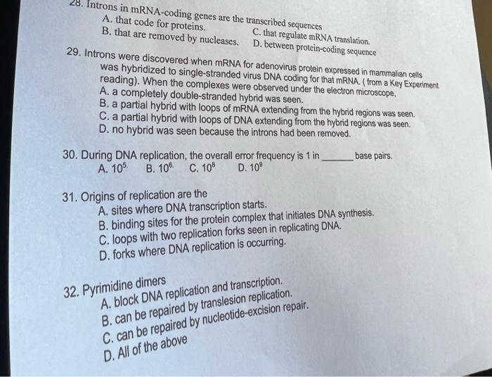 Solved 28. Introns in mRNA-coding genes are the transcribed | Chegg.com