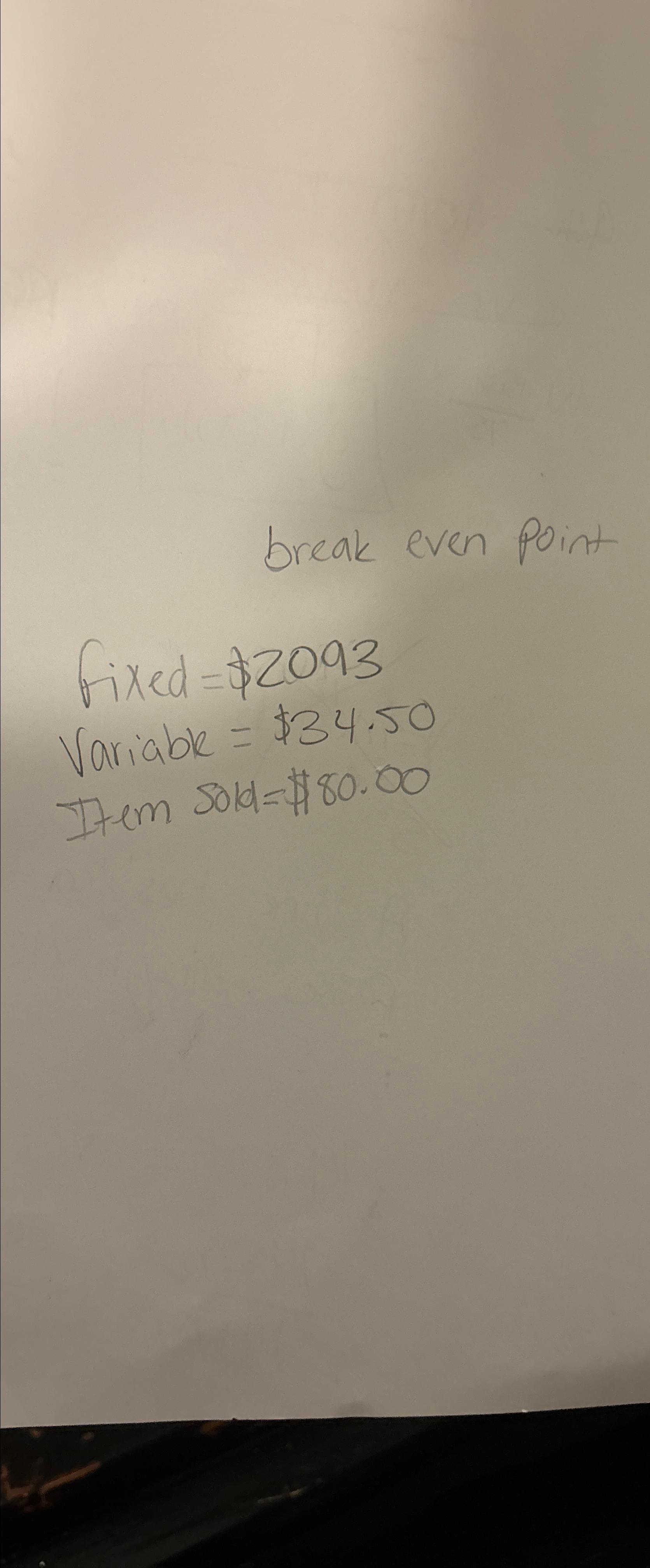 Solved break even point ﻿Gixed =$2093 ﻿Variable =$34.50 | Chegg.com
