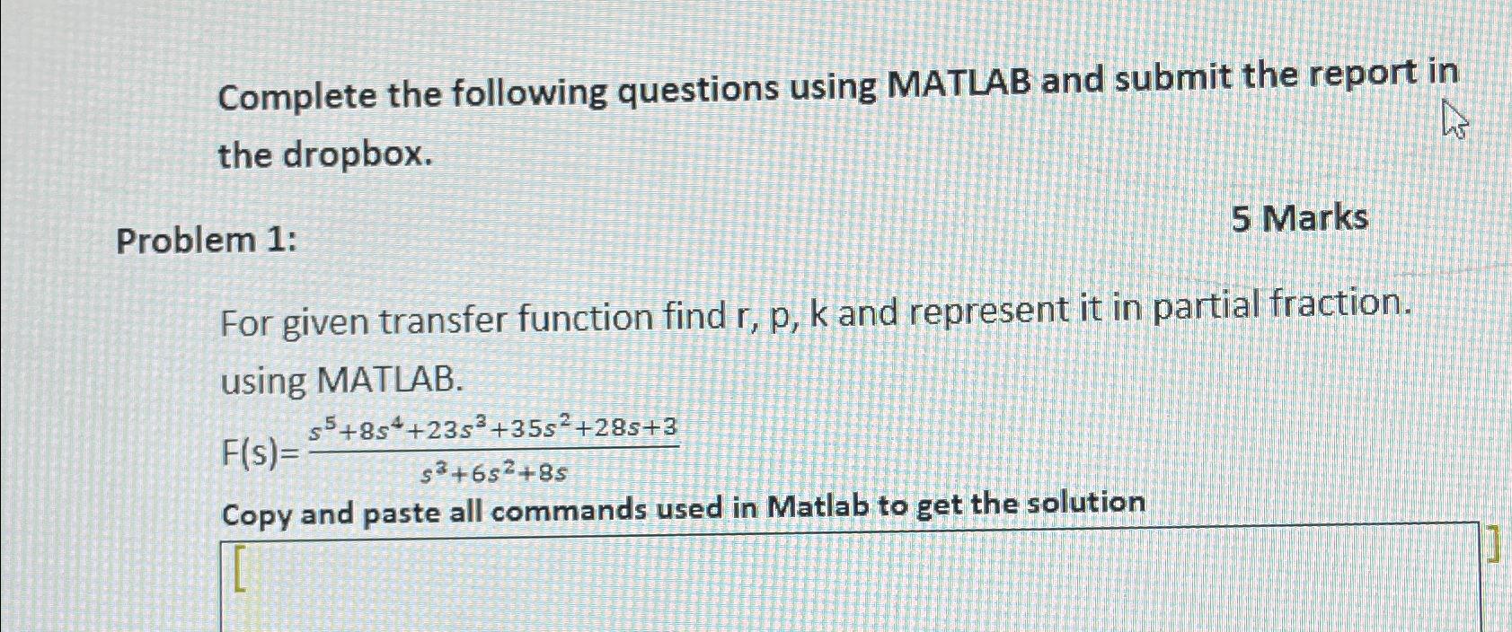 Solved Complete the following questions using MATLAB and | Chegg.com