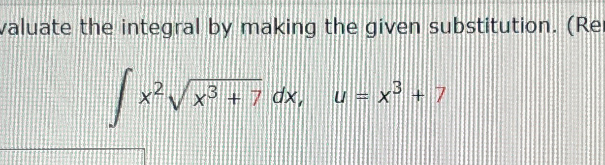 Solved valuate the integral by making the given | Chegg.com