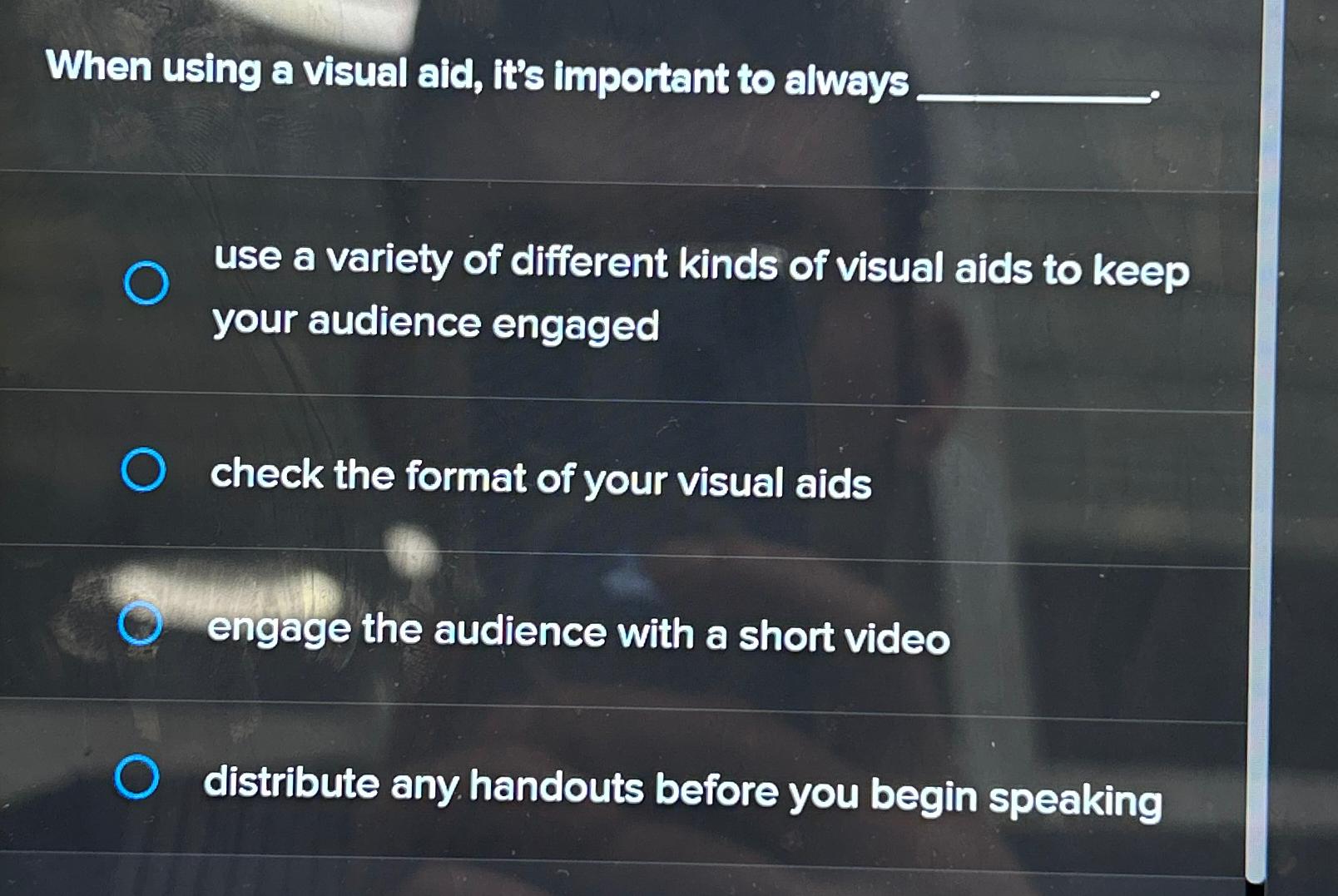 Solved When using a visual aid, it's important to alwaysuse | Chegg.com