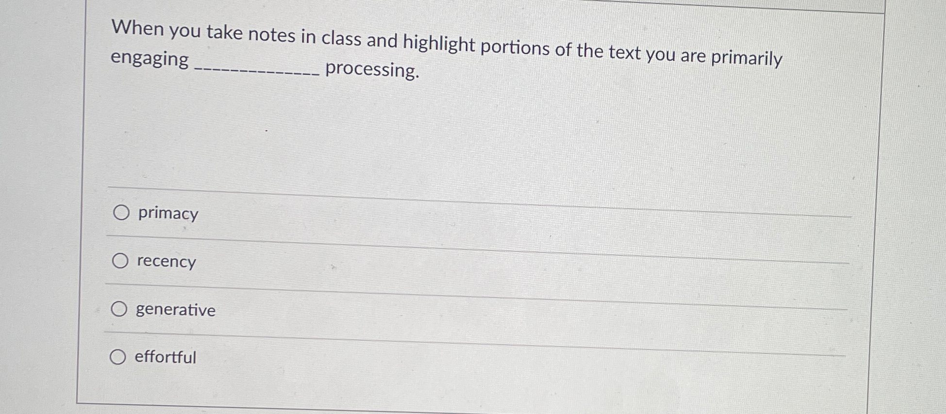 Solved When you take notes in class and highlight portions | Chegg.com