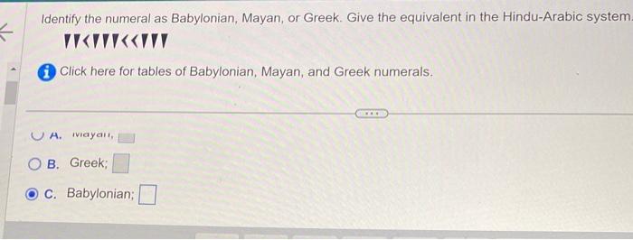 Solved Identify the numeral as Babylonian, Mayan, or Greek. | Chegg.com