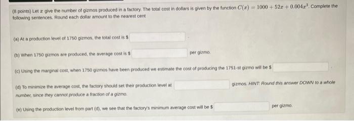 Solved (8 points) Let x give the number of gizmos produced | Chegg.com