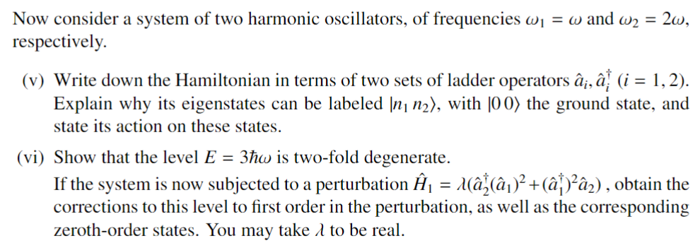 Solved Now consider a system of two harmonic oscillators, of | Chegg.com
