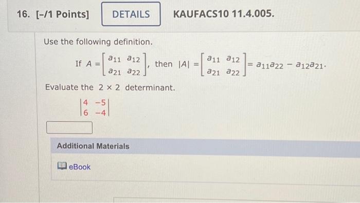 Solved Use the following definition. If A=[a11a21a12a22], | Chegg.com