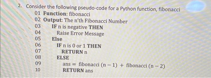 Solved 2. Consider the following pseudo-code for a Python | Chegg.com