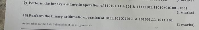 Solved 9) Perform the binary arithmetic operation of | Chegg.com