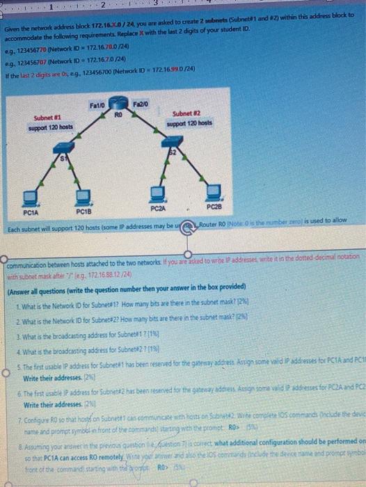 Solved 2. Given the network address block 172.16X0/24 you | Chegg.com