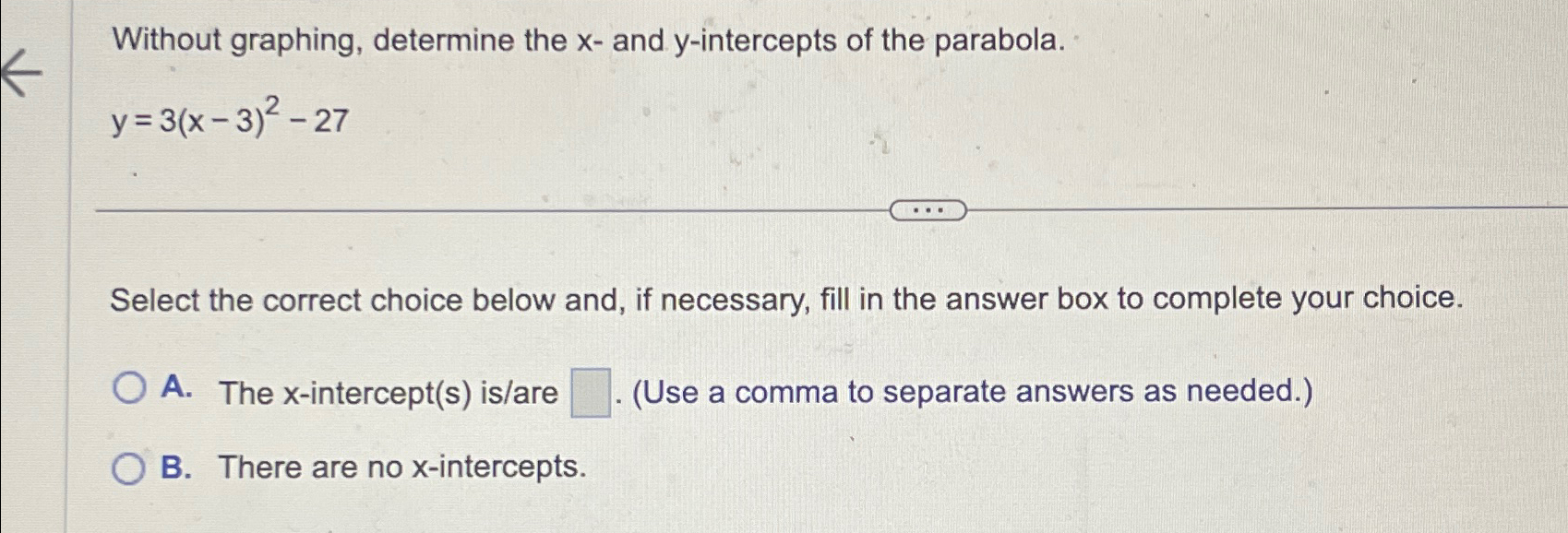 Solved Without graphing, determine the x - ﻿and y-intercepts | Chegg.com