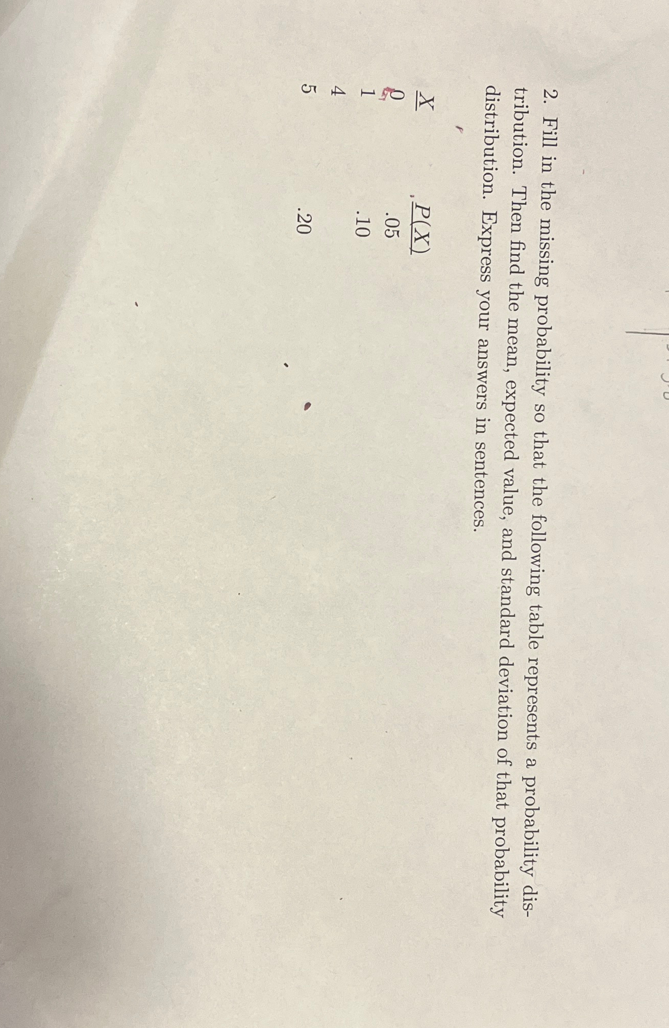 Solved Fill in the missing probability so that the following | Chegg.com