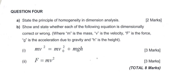 Solved a) State the principle of homogeneity in dimension | Chegg.com
