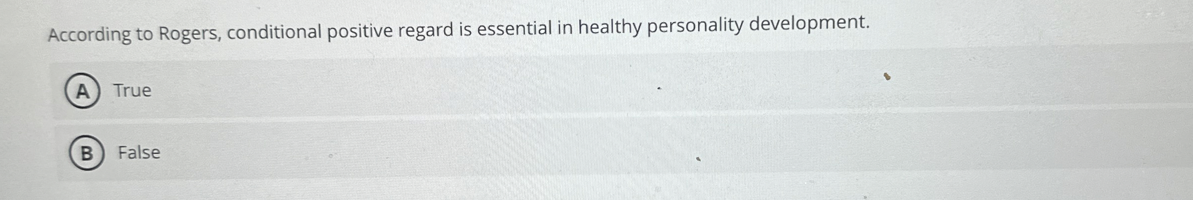 High Quality SOLUTION According to Rogers, conditional positive regard ...