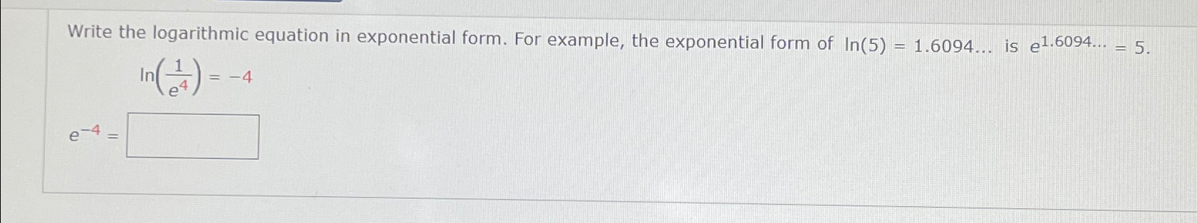 Solved Write the logarithmic equation in exponential form. | Chegg.com