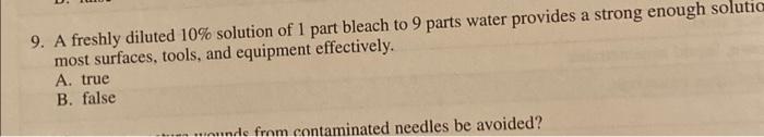 Solved 9. A freshly diluted 10% solution of 1 part bleach to | Chegg.com