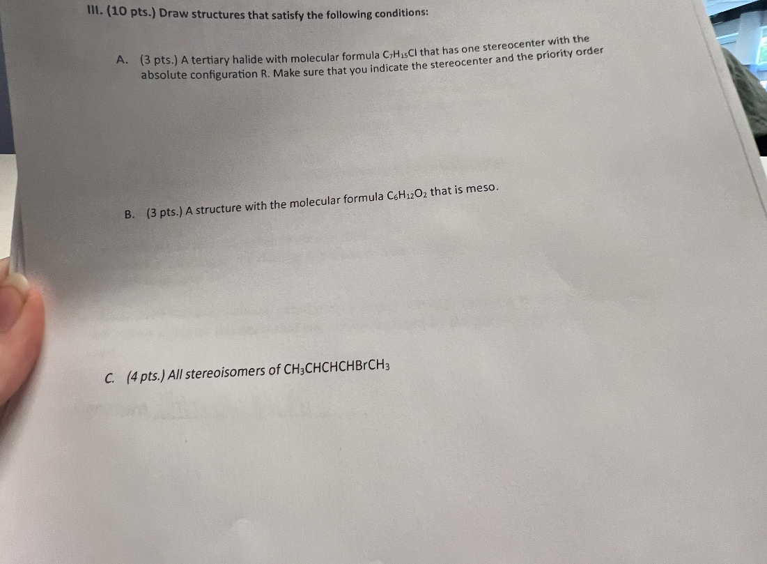 Solved III. (10 ﻿pts.) ﻿Draw structures that satisfy the | Chegg.com