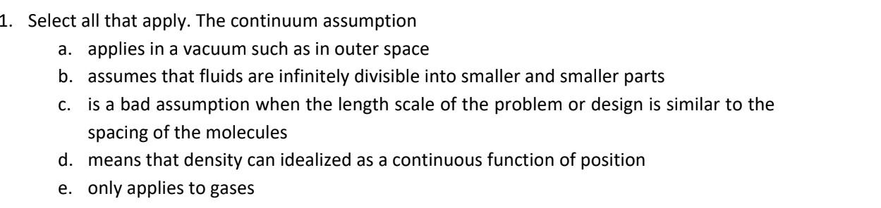 Solved Select all that apply. The continuum assumption a. | Chegg.com