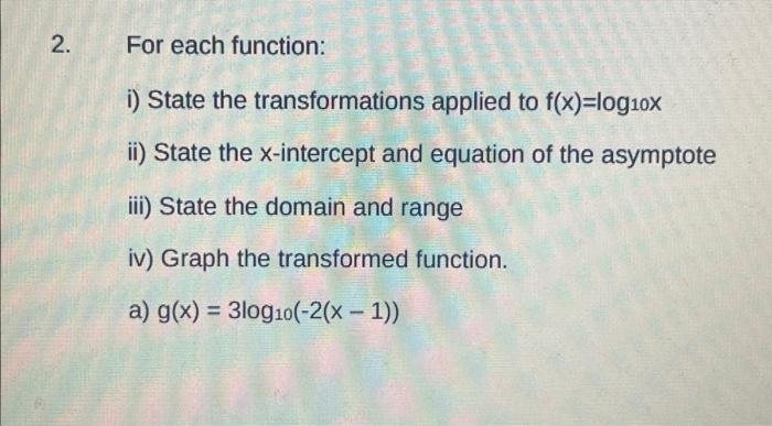 Solved 2. For each function: i) State the transformations | Chegg.com