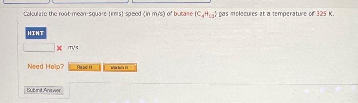 Solved Calculate the root-mean-square (rms) speed (in m/s) | Chegg.com