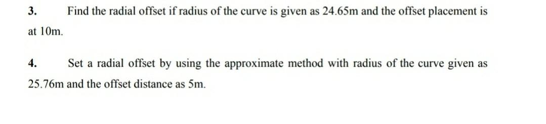 Solved 3. Find the radial offset if radius of the curve is | Chegg.com