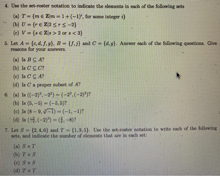 Solved 4. Use the set-roster notation to indicate the | Chegg.com