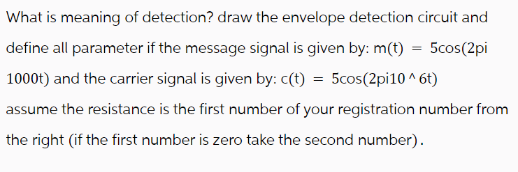 Solved What is meaning of detection? draw the envelope | Chegg.com
