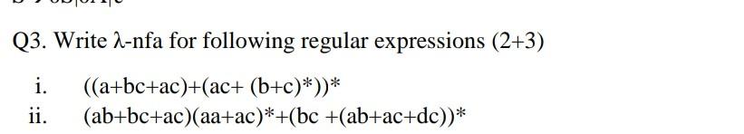 Solved Q3. Write λ-nfa for following regular expressions | Chegg.com