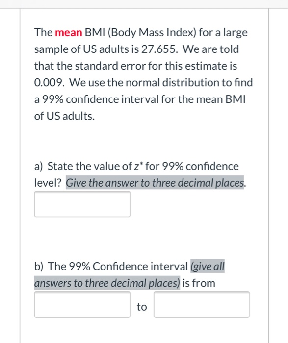 Solved The mean BMI (Body Mass Index) for a large sample of | Chegg.com