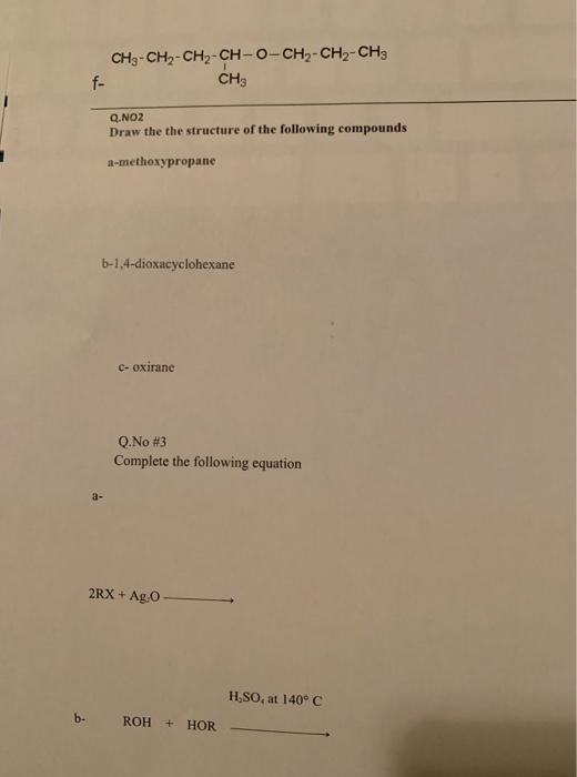 Solved CH3-CH2-CH2-CH-O-CH2-CH2-CH3 CHE Q.NO2 Draw the the | Chegg.com