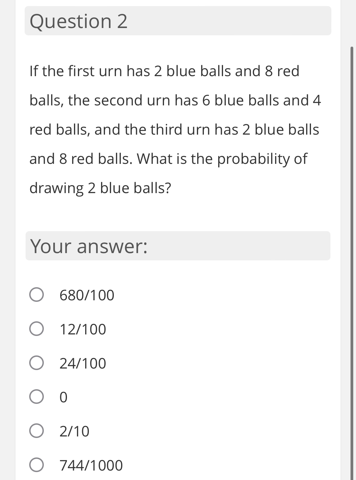 Solved Question 2If the first urn has 2 ﻿blue balls and 8 | Chegg.com