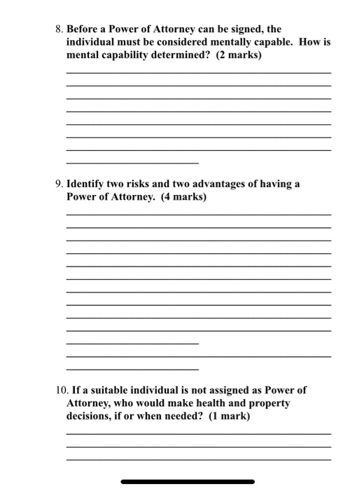 Solved 8. Before a Power of Attorney can be signed, the | Chegg.com