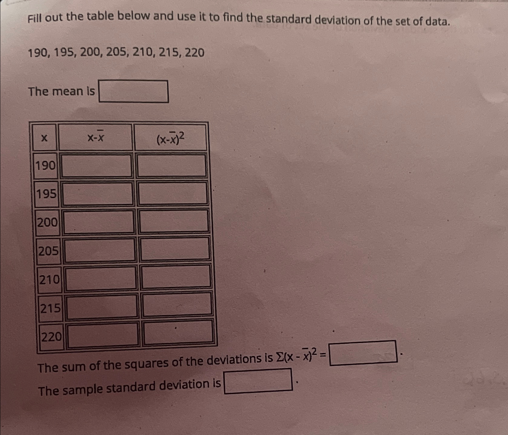 Solved Fill out the table below and use it to find the | Chegg.com