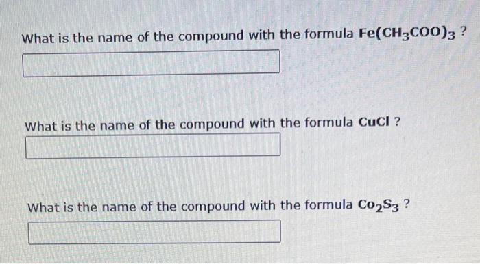 Solved What is the name of the compound with the formula | Chegg.com