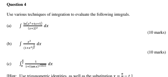 Solved Use various techniques of integration to evaluate the | Chegg.com