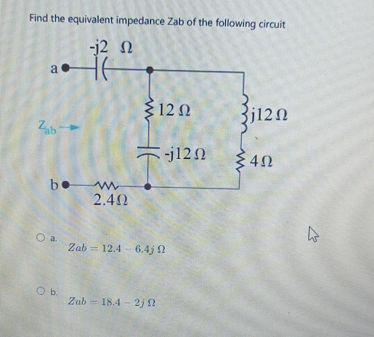 Solved Find the equivalent impedance Zab of the following | Chegg.com