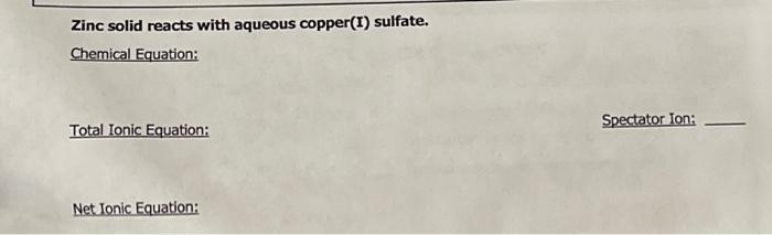 Solved Zinc solid reacts with aqueous copper(I) sulfate. | Chegg.com