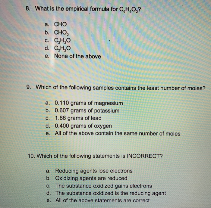 Solved 8. What is the empirical formula for CH,O,? a. CHO b. | Chegg.com