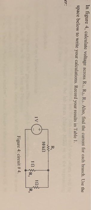 Solved In figure 4, calculate voltage across R, R2, R3. | Chegg.com