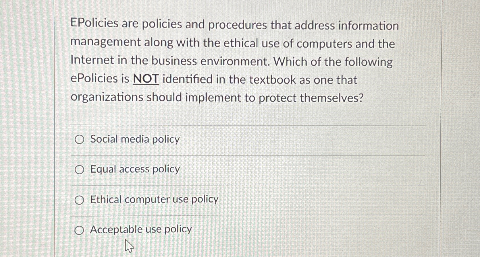 Solved EPolicies are policies and procedures that address | Chegg.com