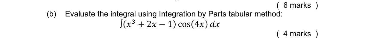 Solved (b) ﻿Evaluate the integral using Integration by Parts | Chegg.com