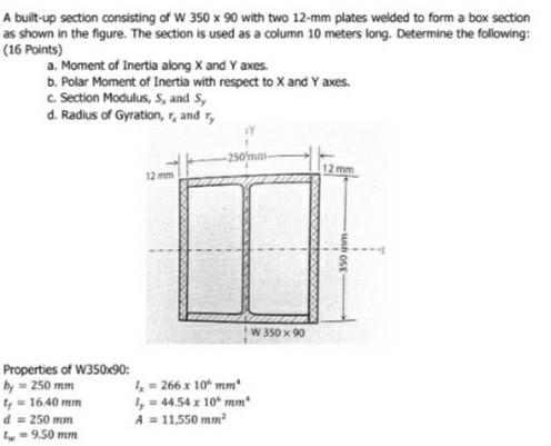 Solved A built-up section consisting of W 350 x 90 with two | Chegg.com