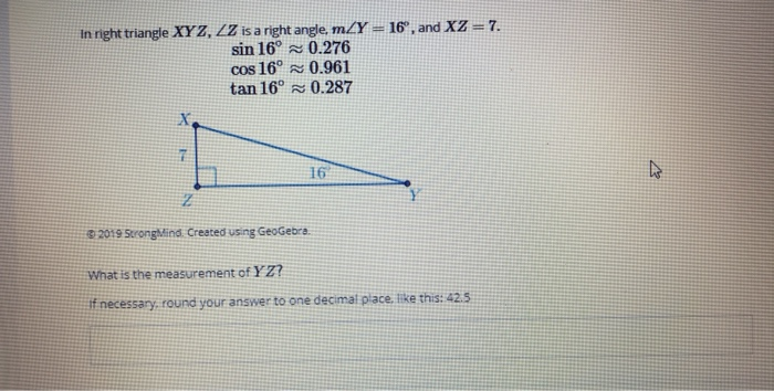 Solved In right triangle XYZ, ZZ is a right angle, m_Y = | Chegg.com