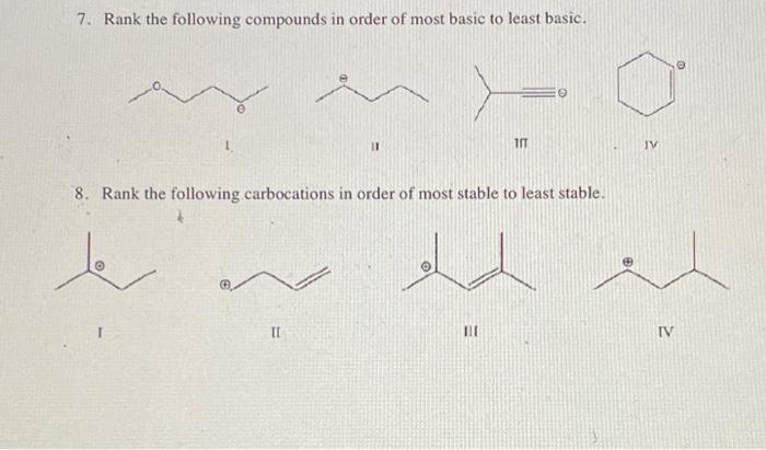Solved 7. Rank the following compounds in order of most | Chegg.com