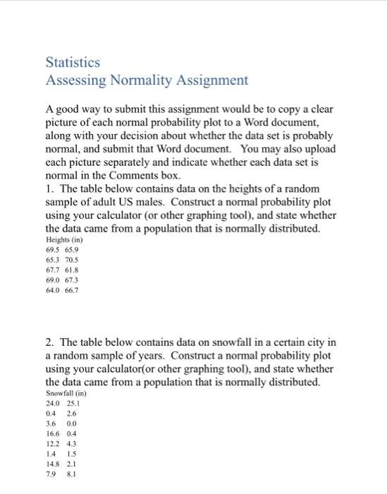 Solved Statistics Assessing Normality Assignment A good way | Chegg.com