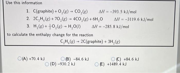 Solved Use this information 1. C( graphite )+O2( g)→CO2( | Chegg.com