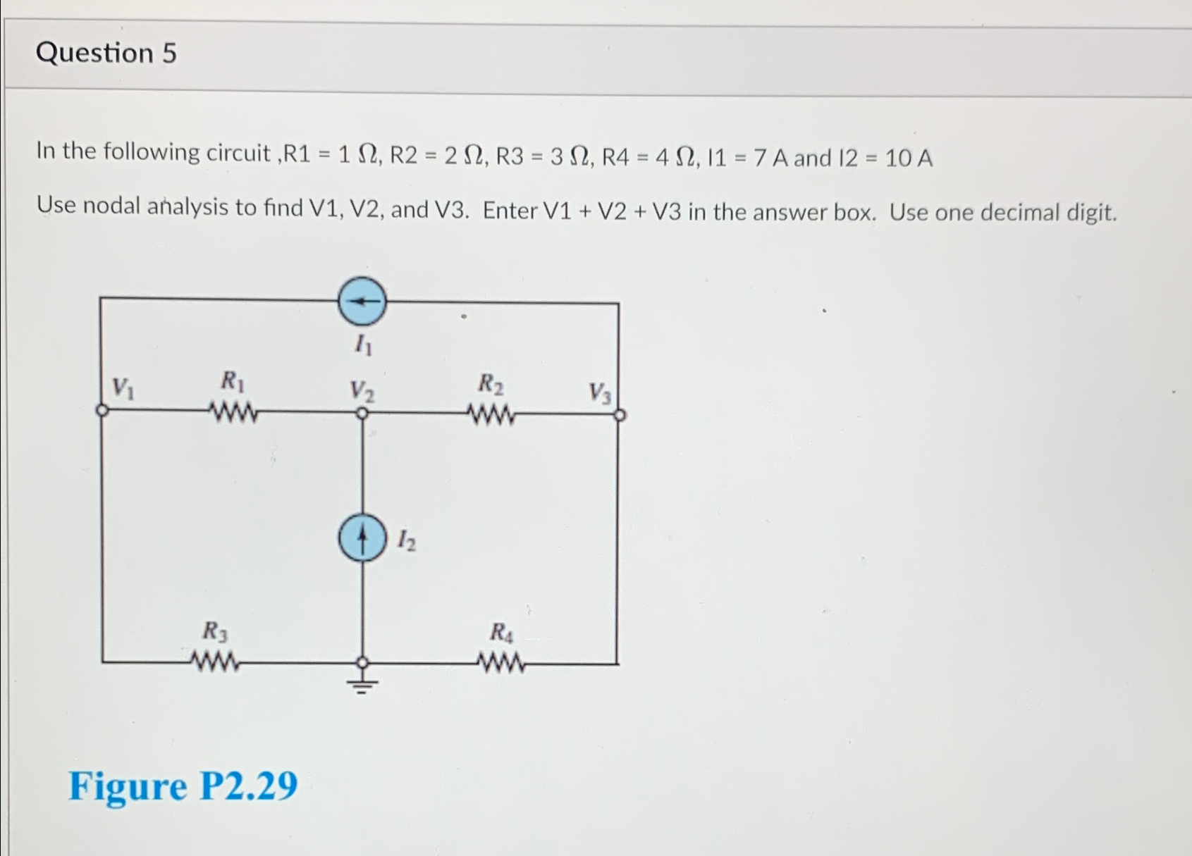 Solved Question 5In the following circuit, | Chegg.com