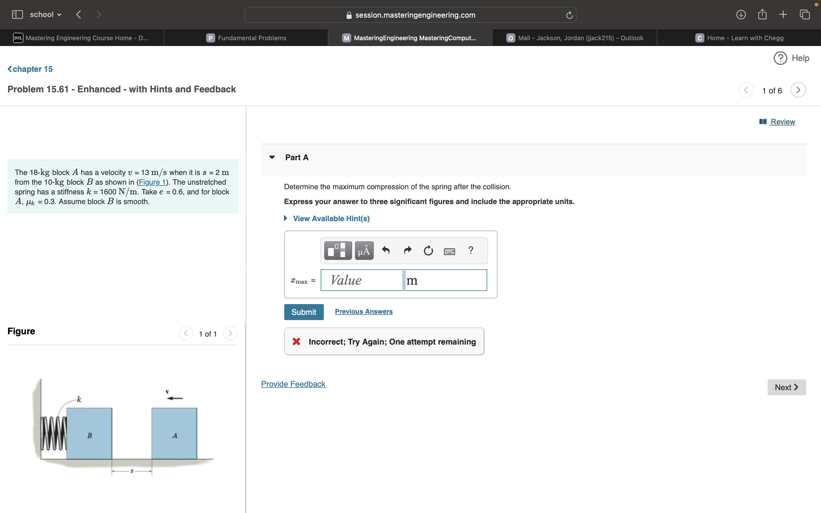Solved The 18-kg ﻿block A has a velocity v=13ms ﻿when it is | Chegg.com