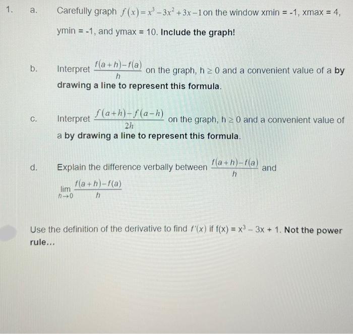 Solved a. Carefully graph f(x)=x3−3x2+3x−1 on the window | Chegg.com