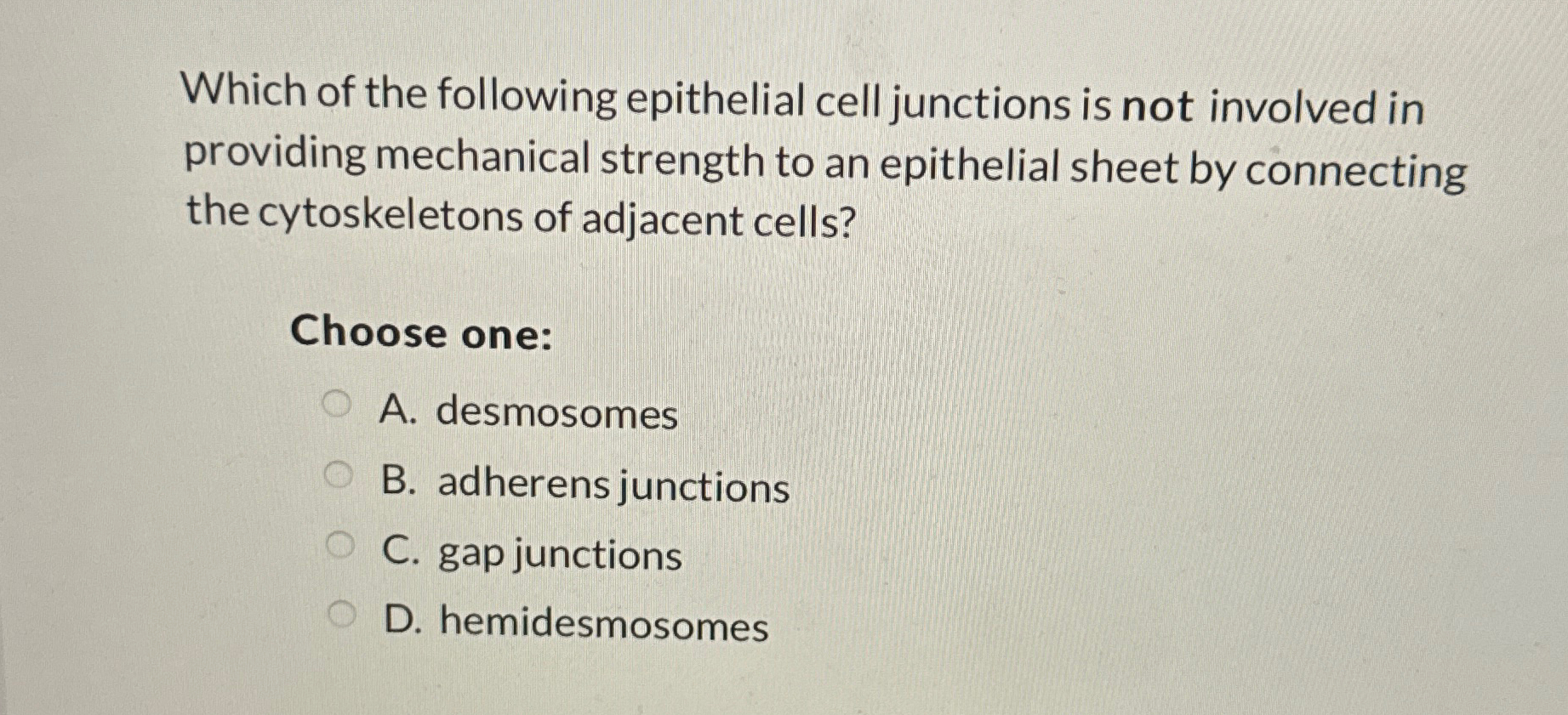 Solved Which of the following epithelial cell junctions is | Chegg.com