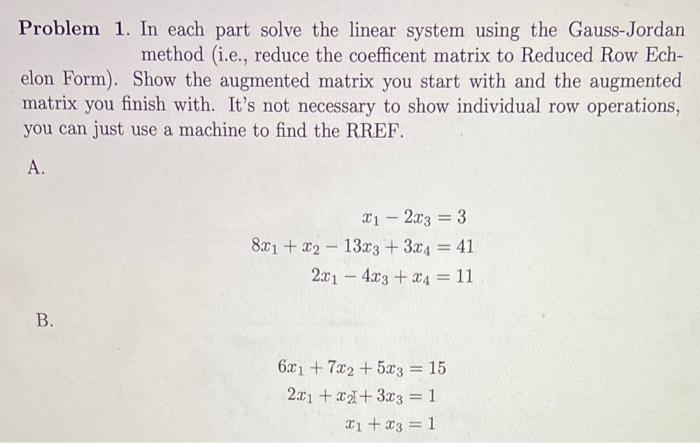 Solved Problem 1. In each part solve the linear system using | Chegg.com